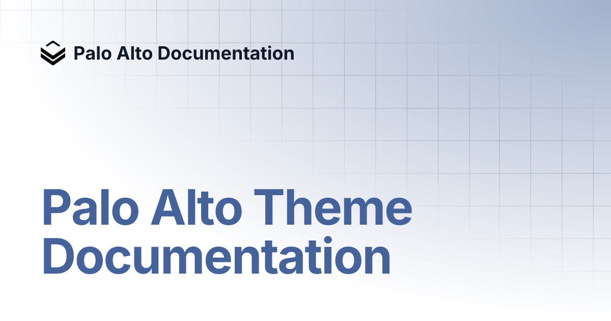 Palo Alto Theme Documentation | Palo Alto Doumentation