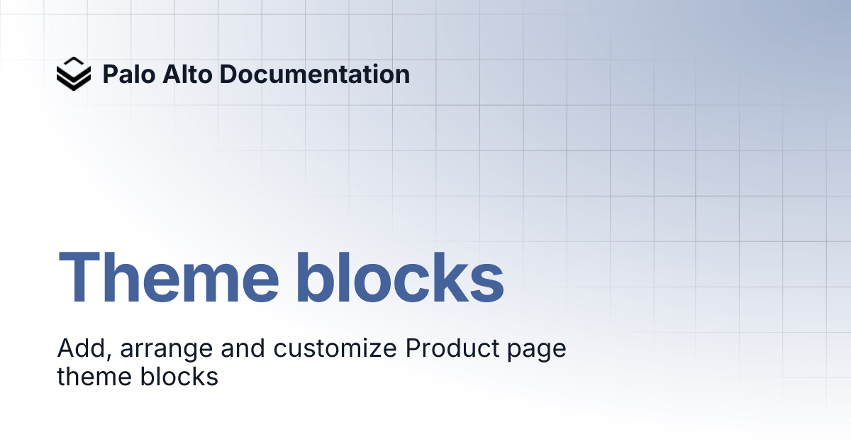 Theme blocks | Palo Alto Documentation