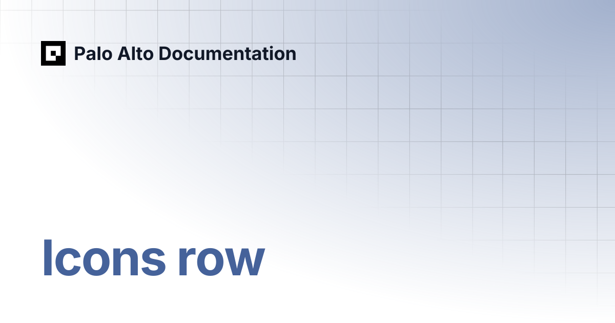 Icons row | Palo Alto Documentation